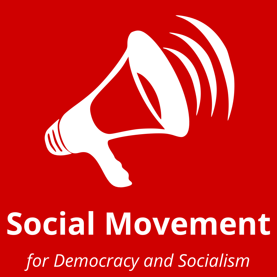 Social Movement- for Democracy and Socialism - MicroWiki